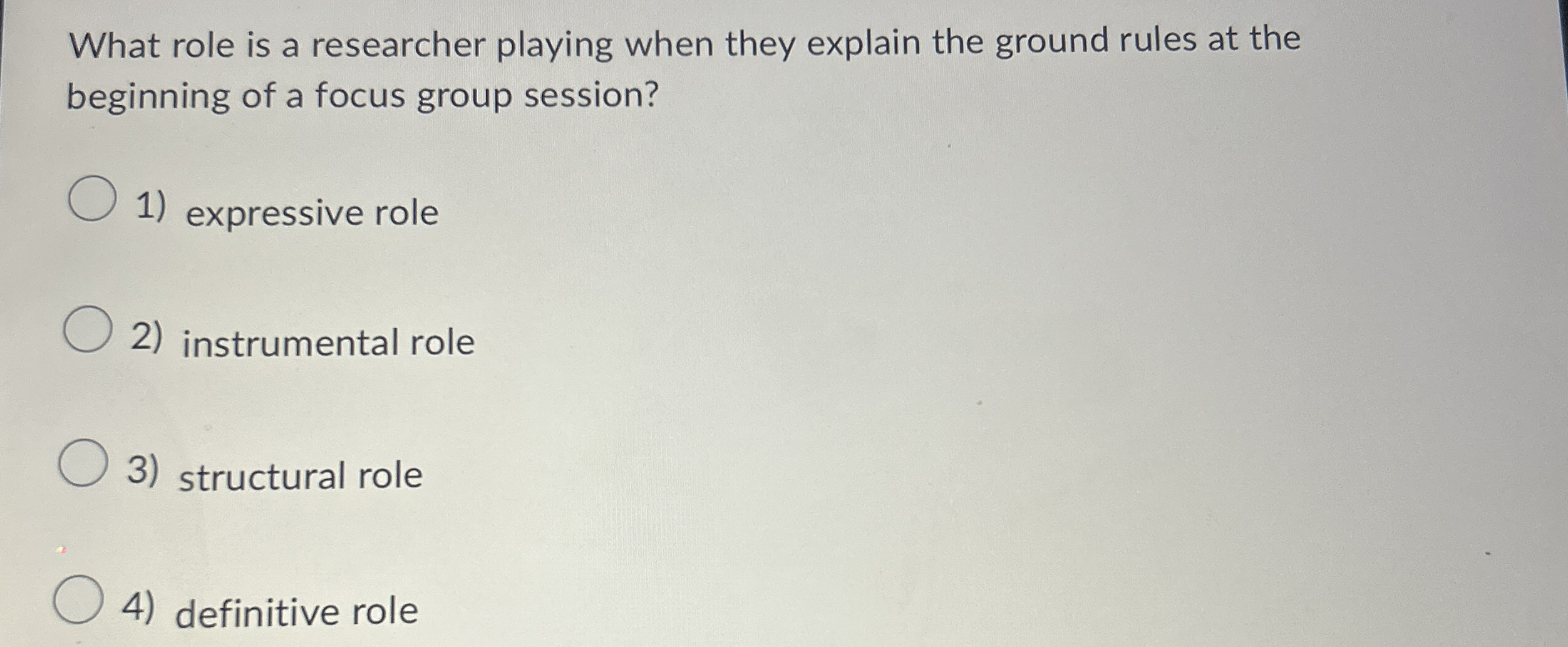 Solved What role is a researcher playing when they explain | Chegg.com