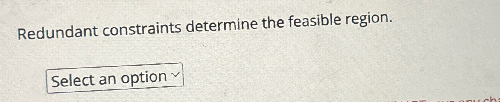 Solved Redundant constraints determine the feasible region. | Chegg.com