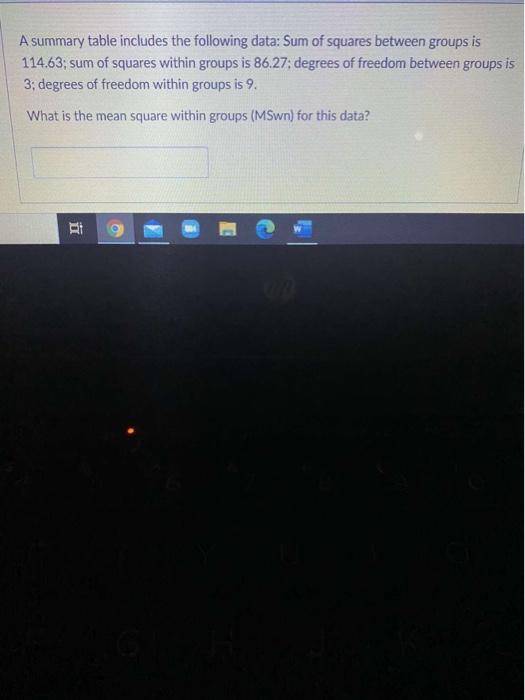 Solved A summary table includes the following data: Sum of | Chegg.com