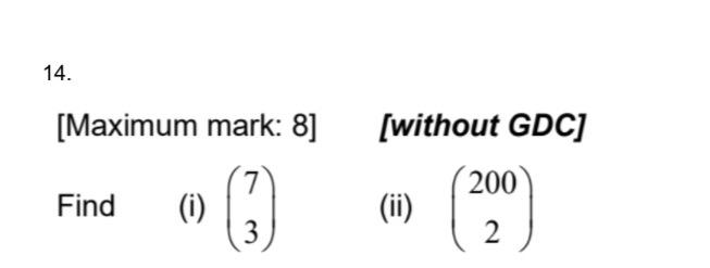 Solved [Maximum mark: 6] [without GDC] Express (3−2)3 in the | Chegg.com