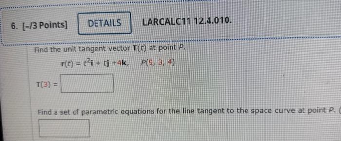 Solved Find the unit tangent vector T(t) at point P. | Chegg.com