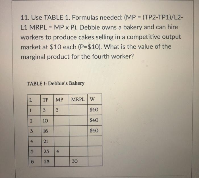 Solved 11. Use TABLE 1. Formulas needed: (MP = (TP2-TP1)/L2- | Chegg.com