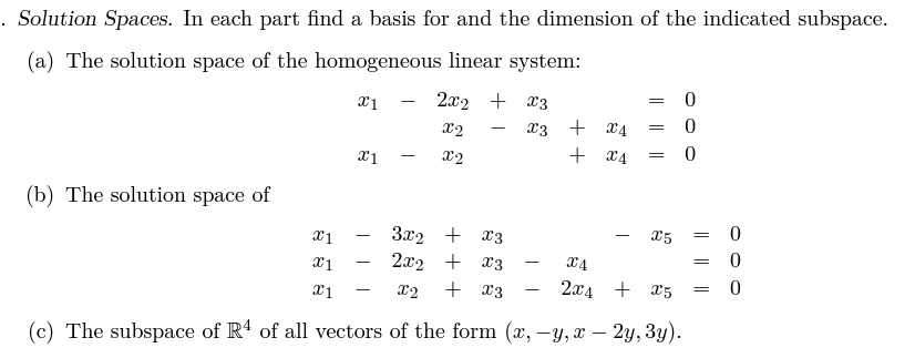 Solution Spaces. In each part find a basis for and | Chegg.com