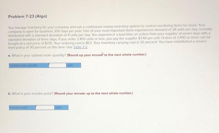 Solved Problem 7-23 (Algo) You manage inventory for your | Chegg.com