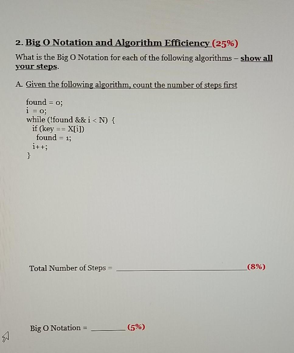 Solved 2. Big O Notation and Algorithm Efficiency (25%) What | Chegg.com