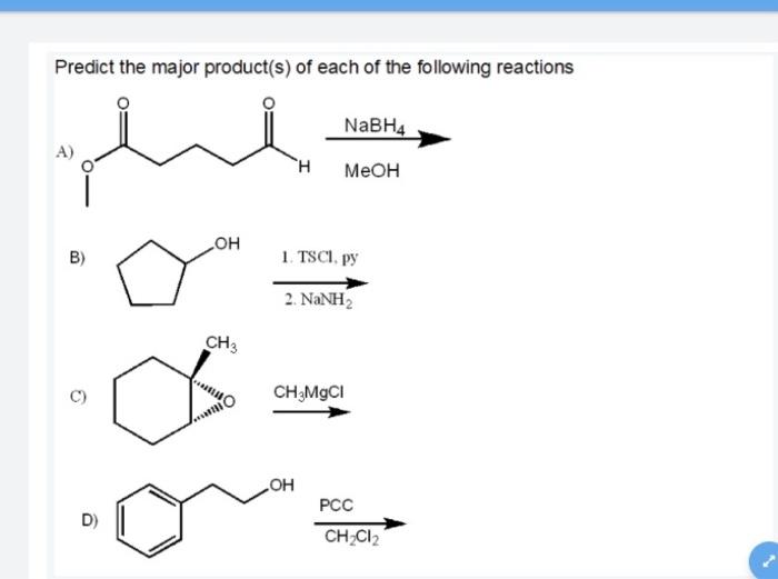 Solved Predict the major product(s) of each of the following | Chegg.com