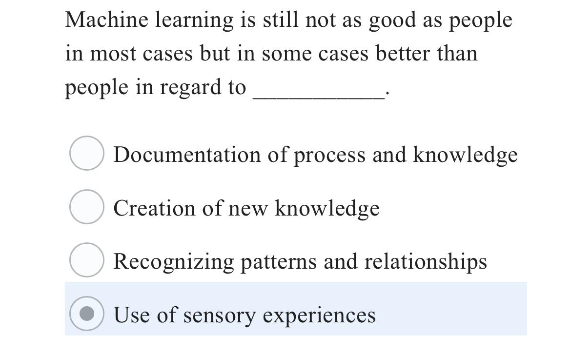 Solved Machine learning is still not as good as people in | Chegg.com