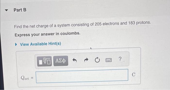 Solved Find the net charge of a system consisting of | Chegg.com