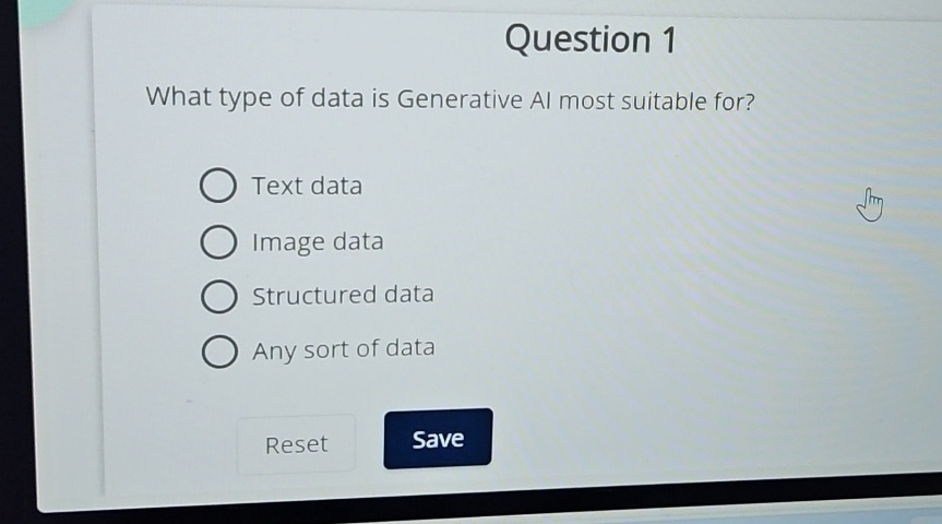 Solved Question 1What type of data is Generative AI most | Chegg.com