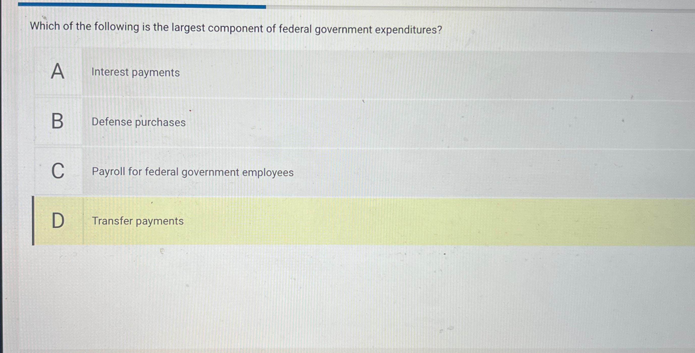Solved Which of the following is the largest component of | Chegg.com