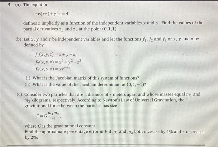 Solved 3. (a) The equation cos(xz)+y2z=4 defines z | Chegg.com