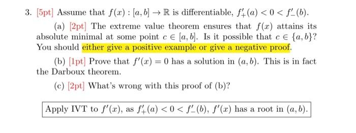 Solved 3. [5pt] Assume that f(x):[a,b]→R is differentiable, | Chegg.com