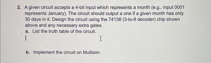 Solved 2. A given circuit accepts a 4-bit input which | Chegg.com
