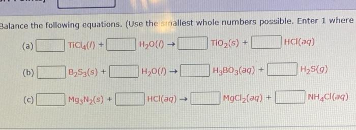 Solved Balance the following equations, (Use the smallest | Chegg.com