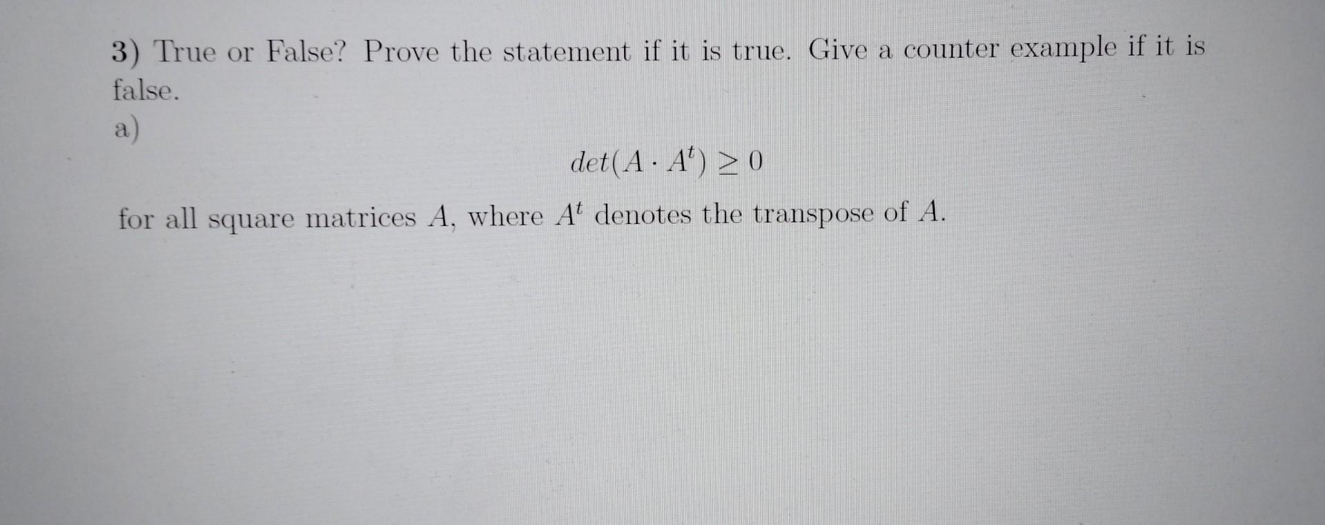 Solved 3) True or False? Prove the statement if it is true. | Chegg.com