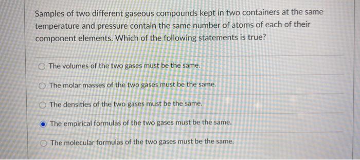 Solved Samples of two different gaseous compounds kept in | Chegg.com