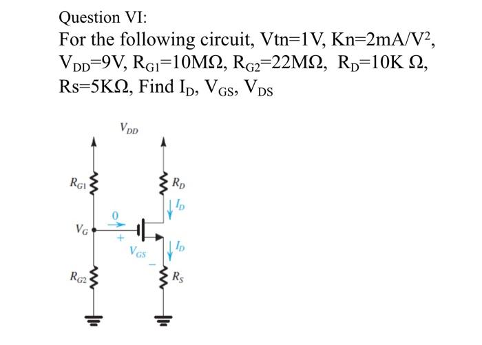 Solved Question VI: For the following circuit, Vtn=1V, | Chegg.com