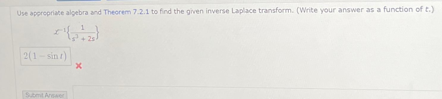Solved Use appropriate algebra and Theorem 7.2.1 ﻿to find | Chegg.com
