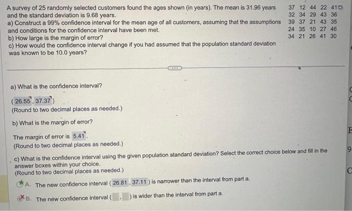 Solved A survey of 25 randomly selected customers found the | Chegg.com
