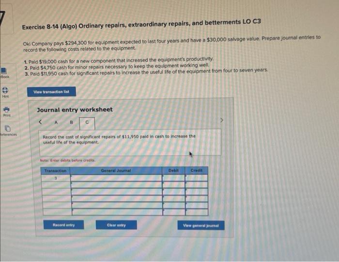 Solved Exercise 8-14 (Algo) Ordinary repairs, extraordinary | Chegg.com