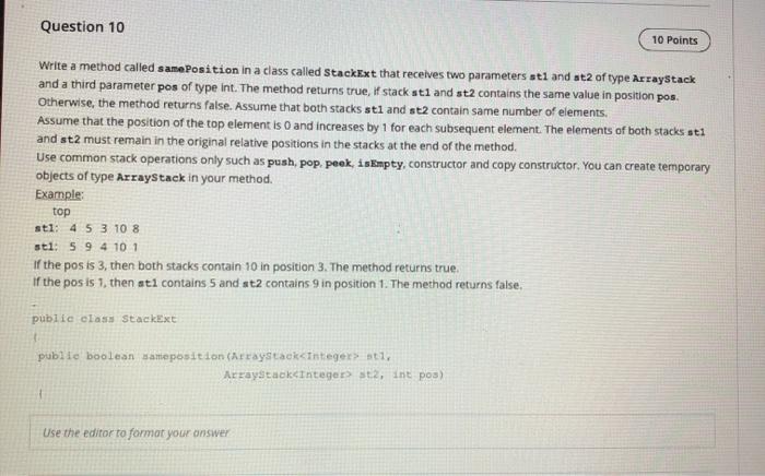 Solved Question 10 10 Points write a method called same | Chegg.com