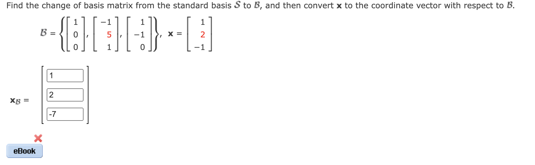 Solved Find the change of basis matrix from the standard | Chegg.com