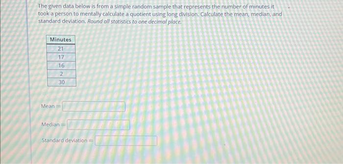 Solved The given data below is from a simple random sample | Chegg.com