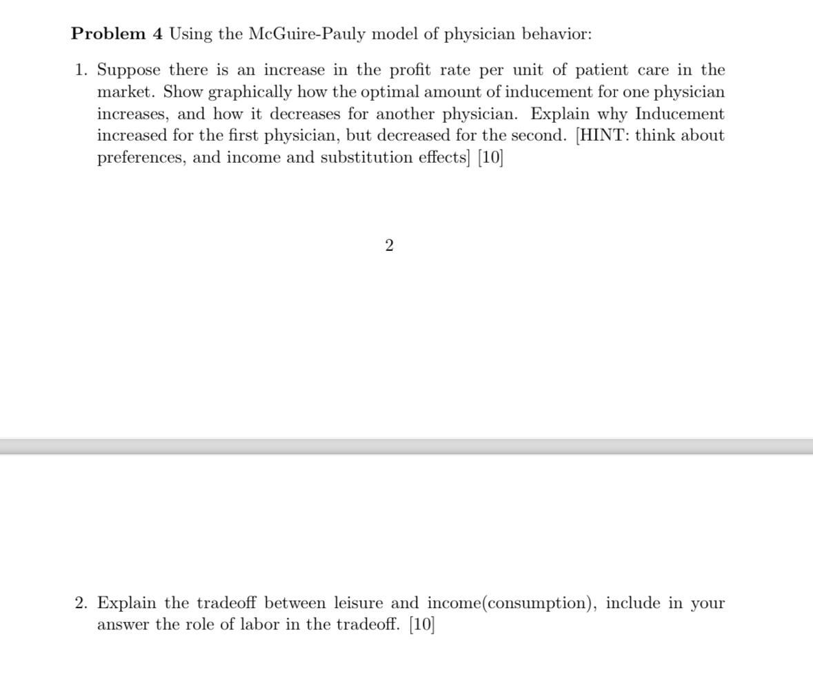 Solved Problem 4 ﻿Using the McGuire-Pauly model of physician | Chegg.com