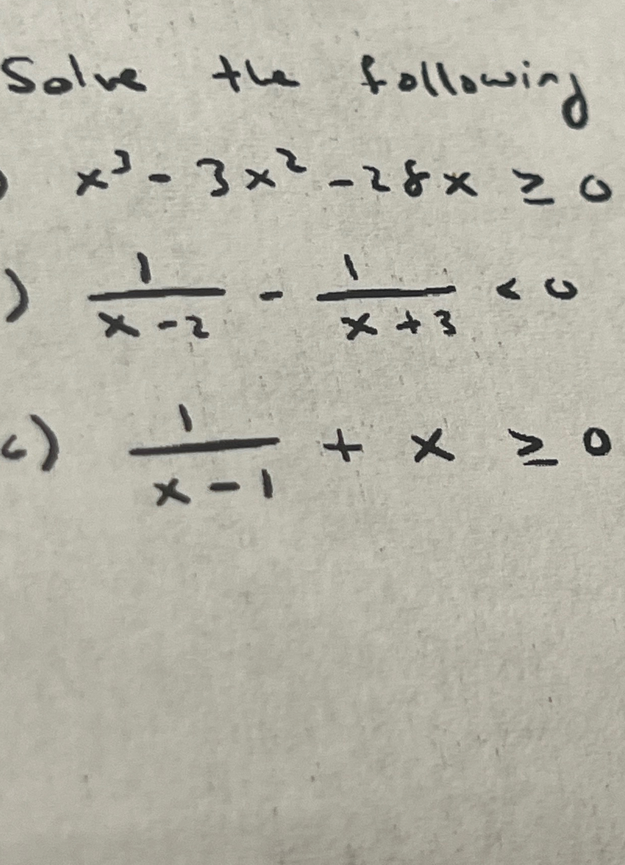 Solved Solve the followingx3-3x2-28x≥01x-2-1x+3