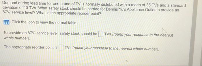 Solved Demand during lead time for one brand of TV is | Chegg.com