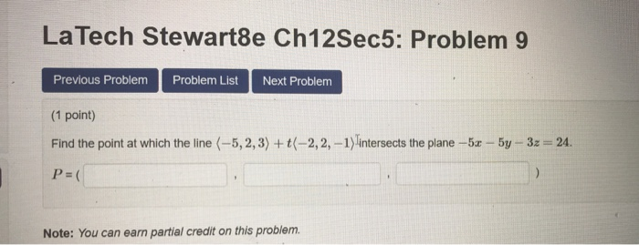 Solved La Tech Stewart8e Ch12Sec5: Problem 9 Previous | Chegg.com