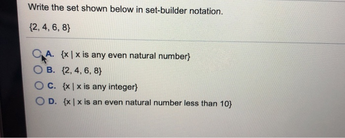 Solved Write the set shown below in set-builder notation. | Chegg.com