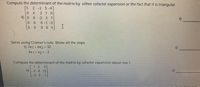 Solved Compute the determinant of the matrix by either | Chegg.com