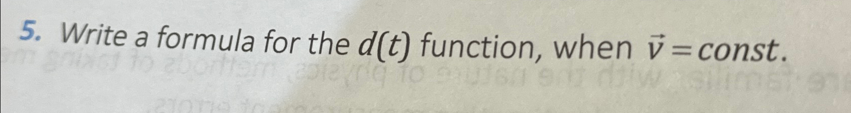 Solved Write A Formula For The D T ﻿function When Vec V