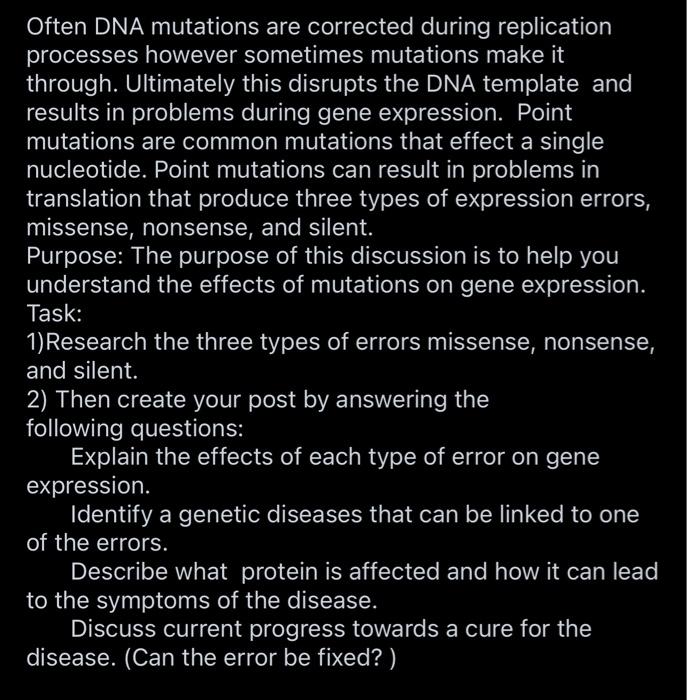 Solved Often DNA mutations are corrected during replication | Chegg.com