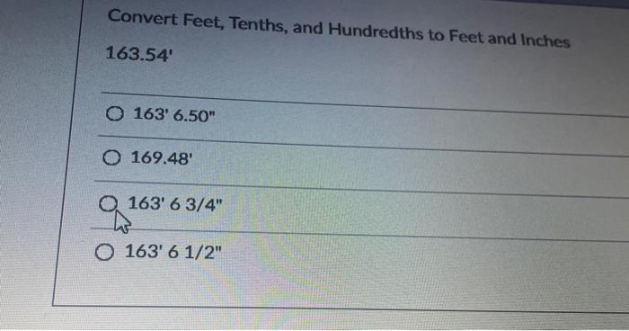 Solved Convert Feet, Tenths, and Hundredths to Feet and | Chegg.com