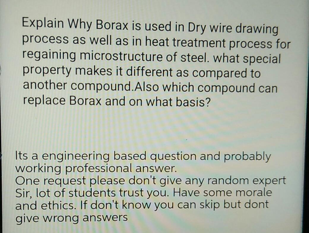Solved Explain Why Borax is used in Dry wire drawing process | Chegg.com