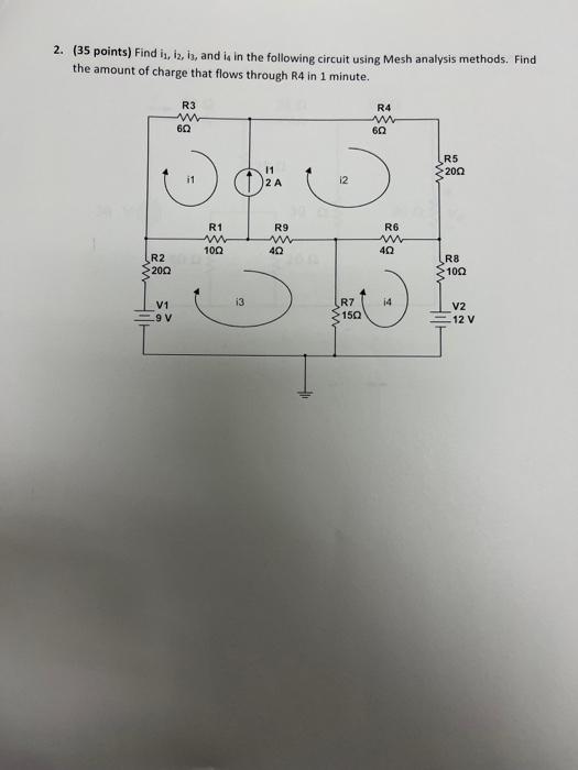 Solved 2. (35 points) Find i1,i2, i3, and i4 in the | Chegg.com