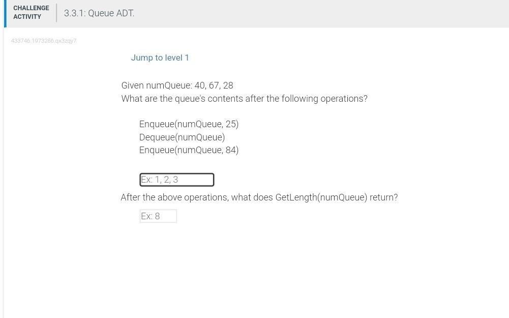 Solved Jump to level 1 Given numQueue: 40,67,28 What are the | Chegg.com