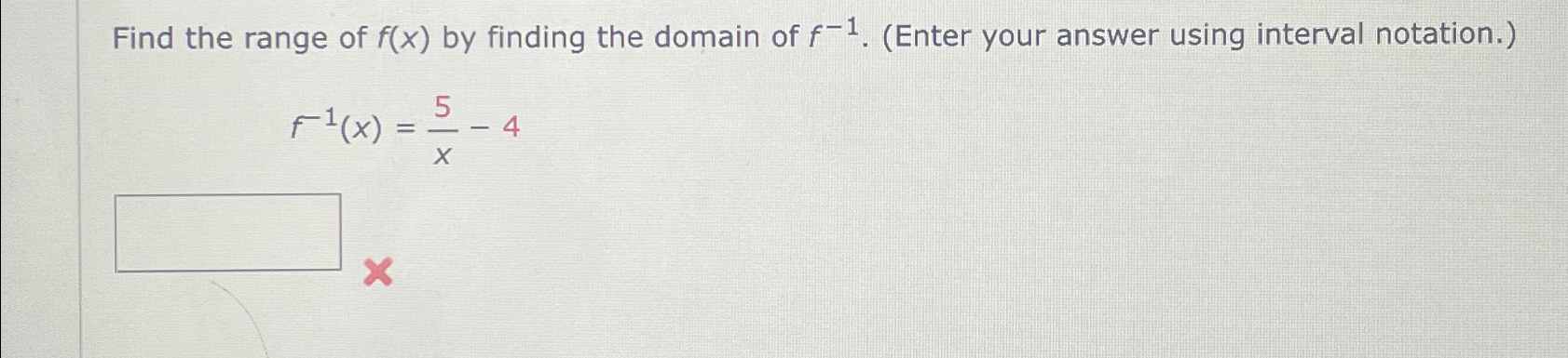 Solved Find the range of f(x) ﻿by finding the domain of | Chegg.com