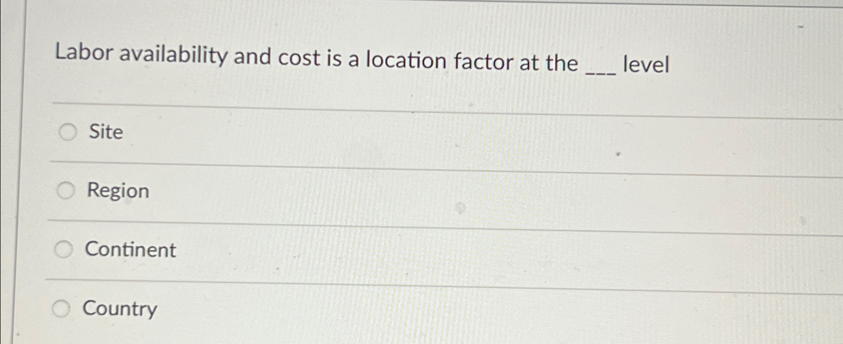 Solved Labor availability and cost is a location factor at | Chegg.com