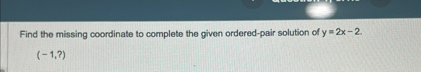 Solved Find the missing coordinate to complete the given | Chegg.com
