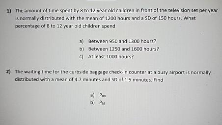 Solved The amount of time spent by 8 ﻿to 12 ﻿year old | Chegg.com