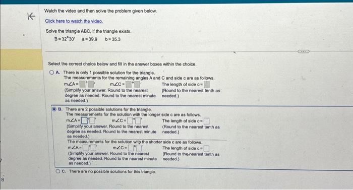Solved B=32∘30′a=39.9b=35.3 Select the correct choice below | Chegg.com