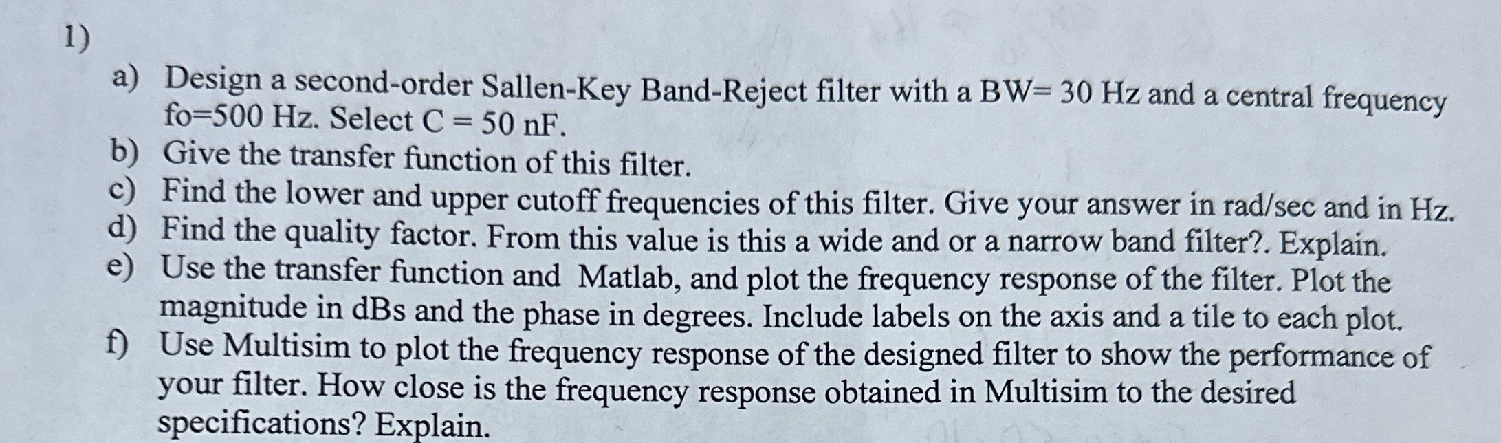 Solved a) ﻿Design a second-order Sallen-Key Band-Reject | Chegg.com