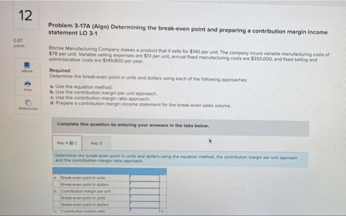 Solved 12 Problem 3-17A (Algo) Determining the break-even | Chegg.com
