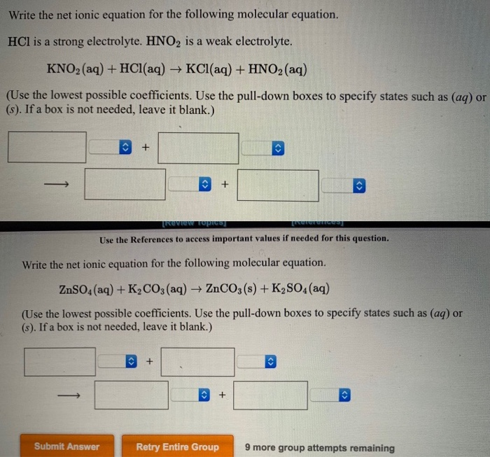 Solved Write the net ionic equation for the following | Chegg.com