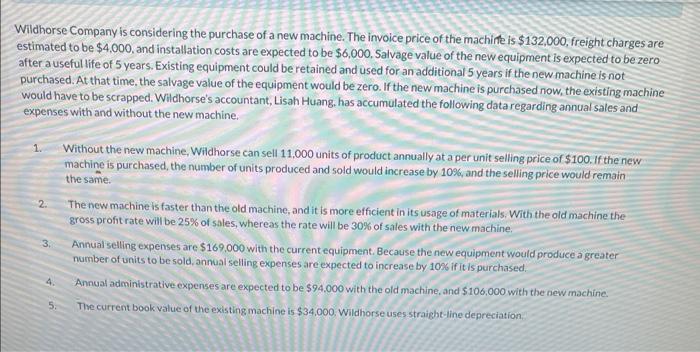 Solved Wildhorse Company is considering the purchase of a | Chegg.com