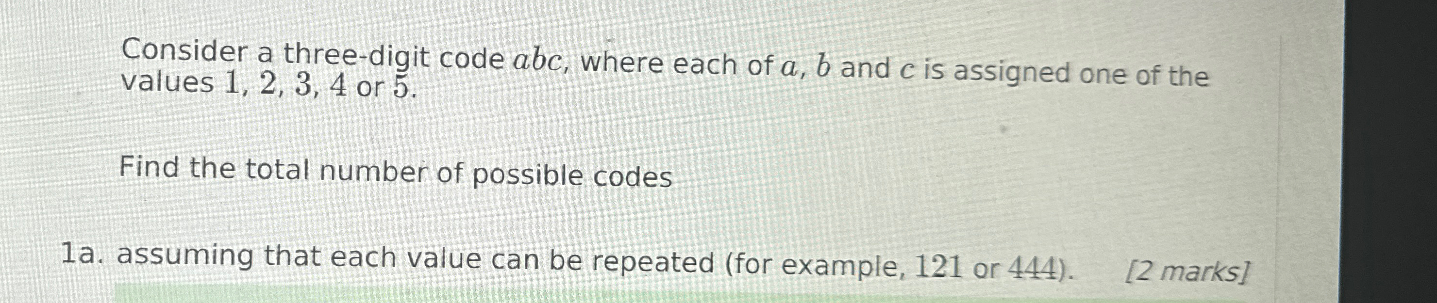 Solved Consider a three-digit code abc, where each of a,b | Chegg.com