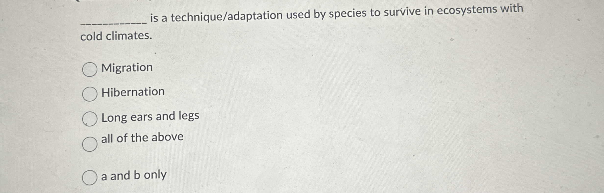 Solved is a technique/adaptation used by species to survive | Chegg.com